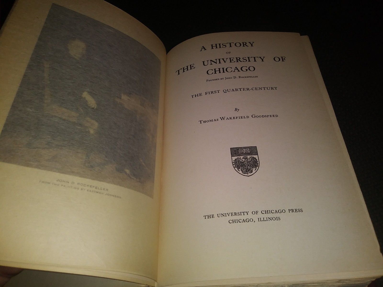 A History of the University of Chicago First Quarter Century Thomas ...
