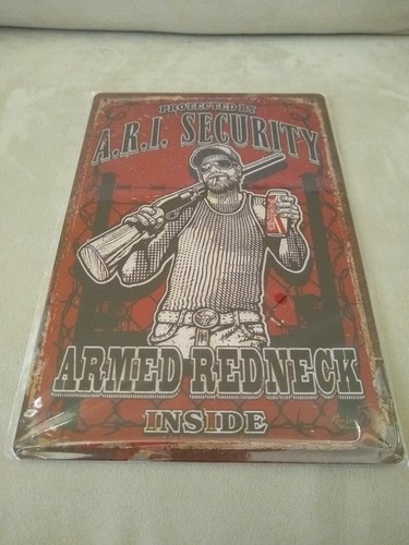 Funny No Trespassing Armed Redneck Security 8 x 12 Metal Tin Sign | eBay