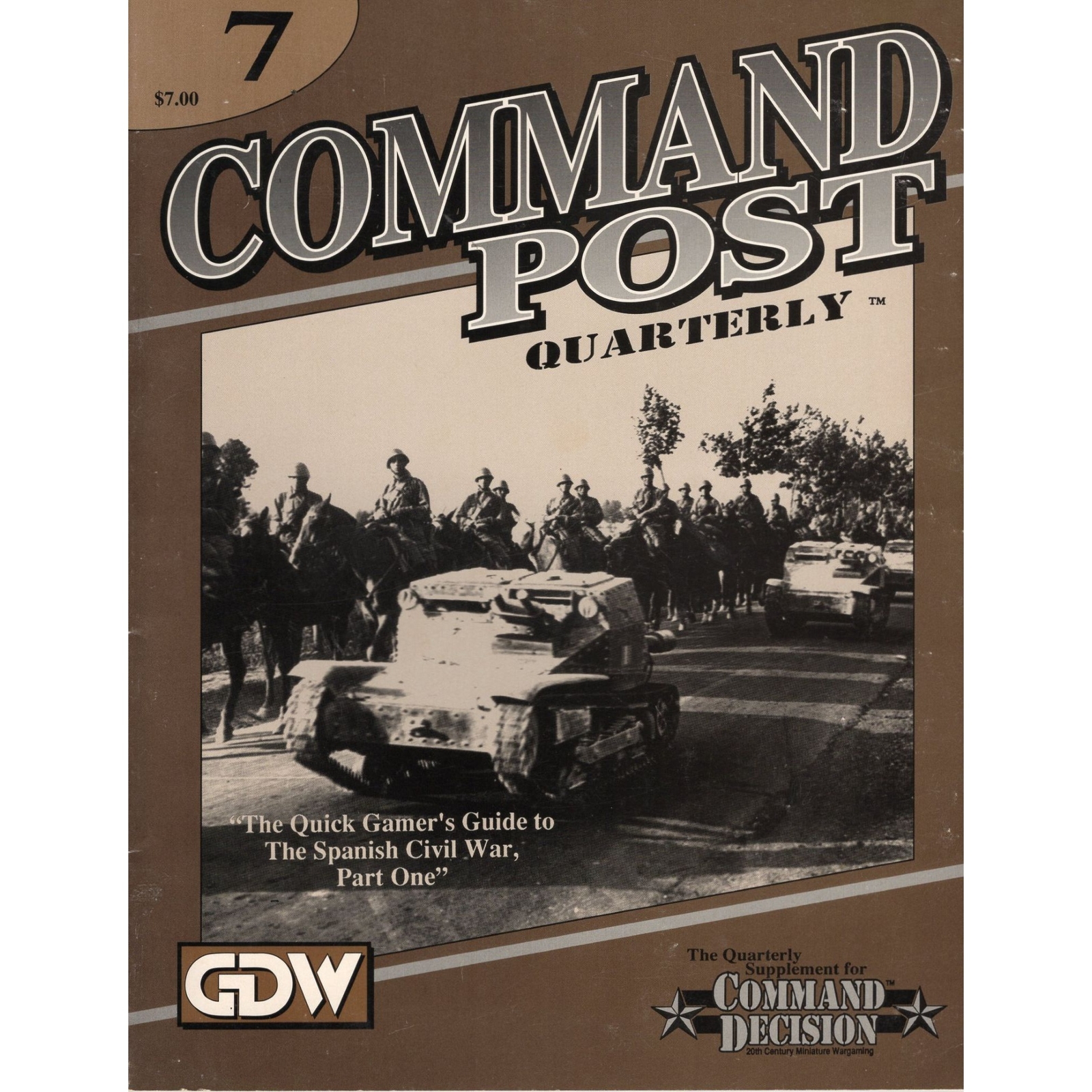 Command Post Quarterly 7 The Quick Gamer's Guide to The Spanish Civil ...