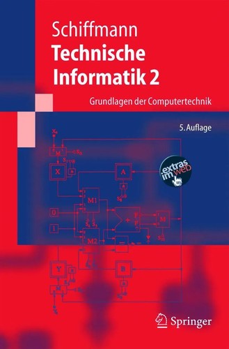 Technische Informatik 2 Grundlagen der Computertechnik Wolfram Schiffmann Buch 3540222715 | eBay.de