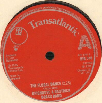 Brighouse & Rastrick Brass Band(Solid Centre 7" Vinyl)The Floral Dance ...