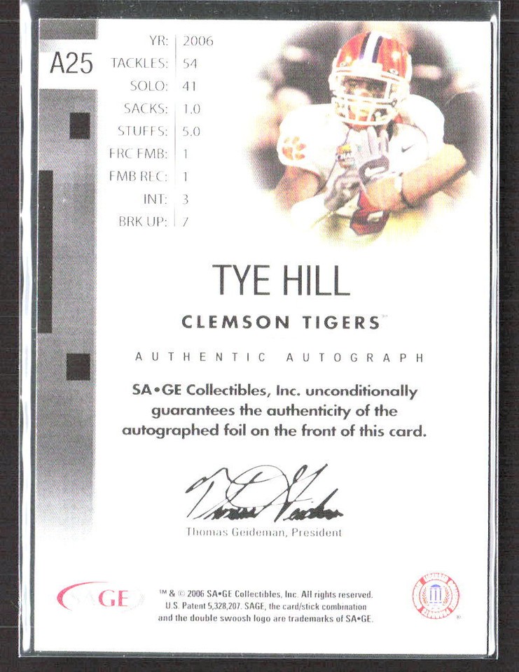 2006 SAGE Tye Hill #A25 AU,SN Autographs Silver #/400 Clemson Tigers | eBay