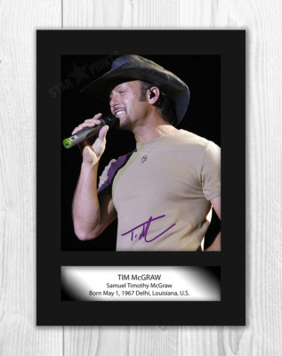 Tim McGraw 1 A4 signed mounted photograph picture poster Choice of ...