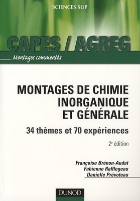 Montages de chimie inorganique et generale - 2eme edition - 34 themes ...