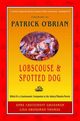 Lobscouse and Spotted Dog: Which It's a Gastronomic Companion to the ...