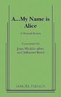 A...My Name Is Alice Boyd, Julianne 9780573681776| eBay