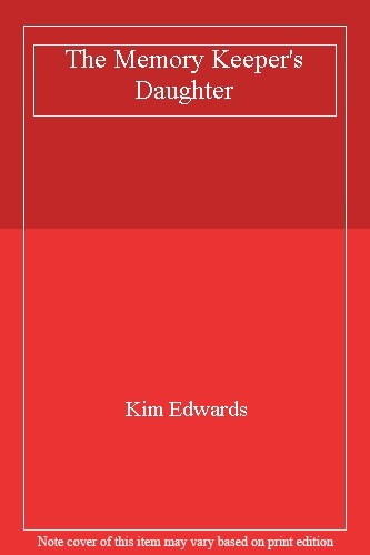 The Memory Keeper's Daughter By Kim Edwards. 9780141049052 | eBay