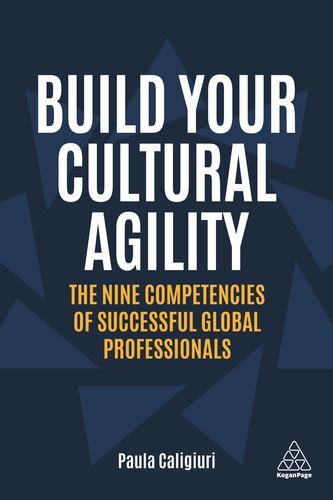 Build Your Cultural Agility: The Nine Competencies of Successful Global ...