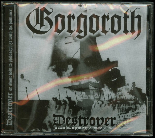 Gorgoroth Destroyer GORGOROTH Destroyer Or About How To Philosophize