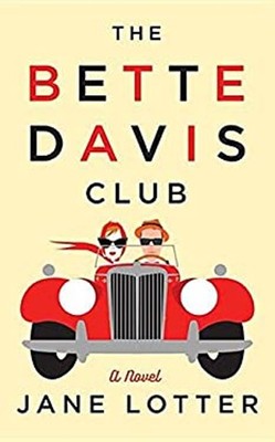 The Bette Davis Club Library Binding Jane Lotter 9781628999365| eBay