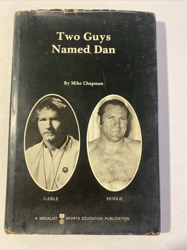 Two Guys Named Dan - Dan Gable & Danny Hodge Biographies - NCAA ...