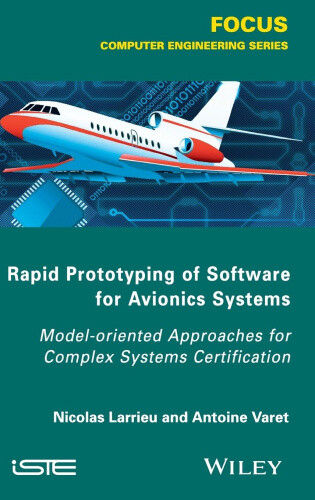Rapid Prototyping Software for Avionics Systems: Model-oriented ...