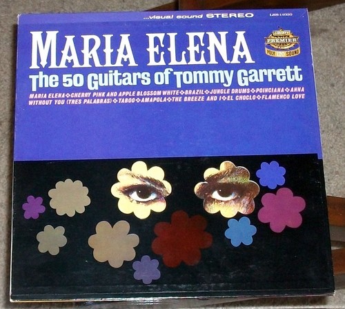 Maria Elena the 50 Guitars of Tommy Garrett Liberty LSS-14030 vinyl ...