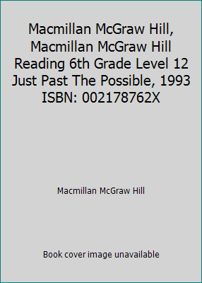 Macmillan McGraw Hill, Macmillan McGraw Hill Reading 6th Grade Level 12 ...