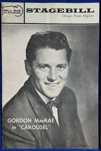 Vintage 1960s STAGEBILL Gordon MacRae in 'Carousel'/Mill Run Playhouse ...