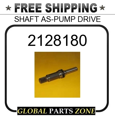 2128180 - SHAFT AS-PUMP DRIVE for Caterpillar (CAT) | eBay