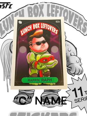 2025 SSFC Series 11 Lunch Box Leftovers RAPPIN’ RAPH #92c C-Name Short ...