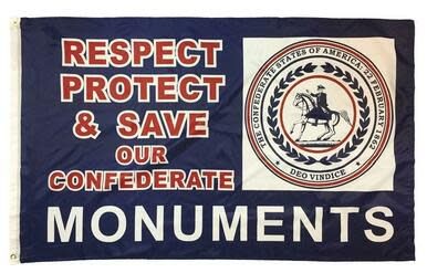 Respect Protect and Save Our Confederate Monuments Flag 3x5 Printed ...