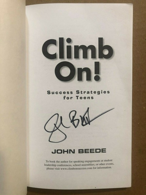 Climb On! : Success Strategies for Teens by John Beede (2005, Perfect ...