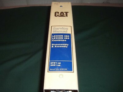 CAT CATERPILLAR LEXION 460 465 COMBINE SERVICE SHOP REPAIR MANUAL BOOK ...