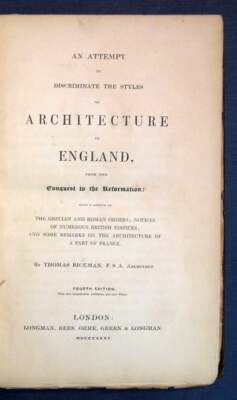 Thomas Rickman / ATTEMPT To DISCRIMINATE The STYLES Of ARCHITECTURE In ...