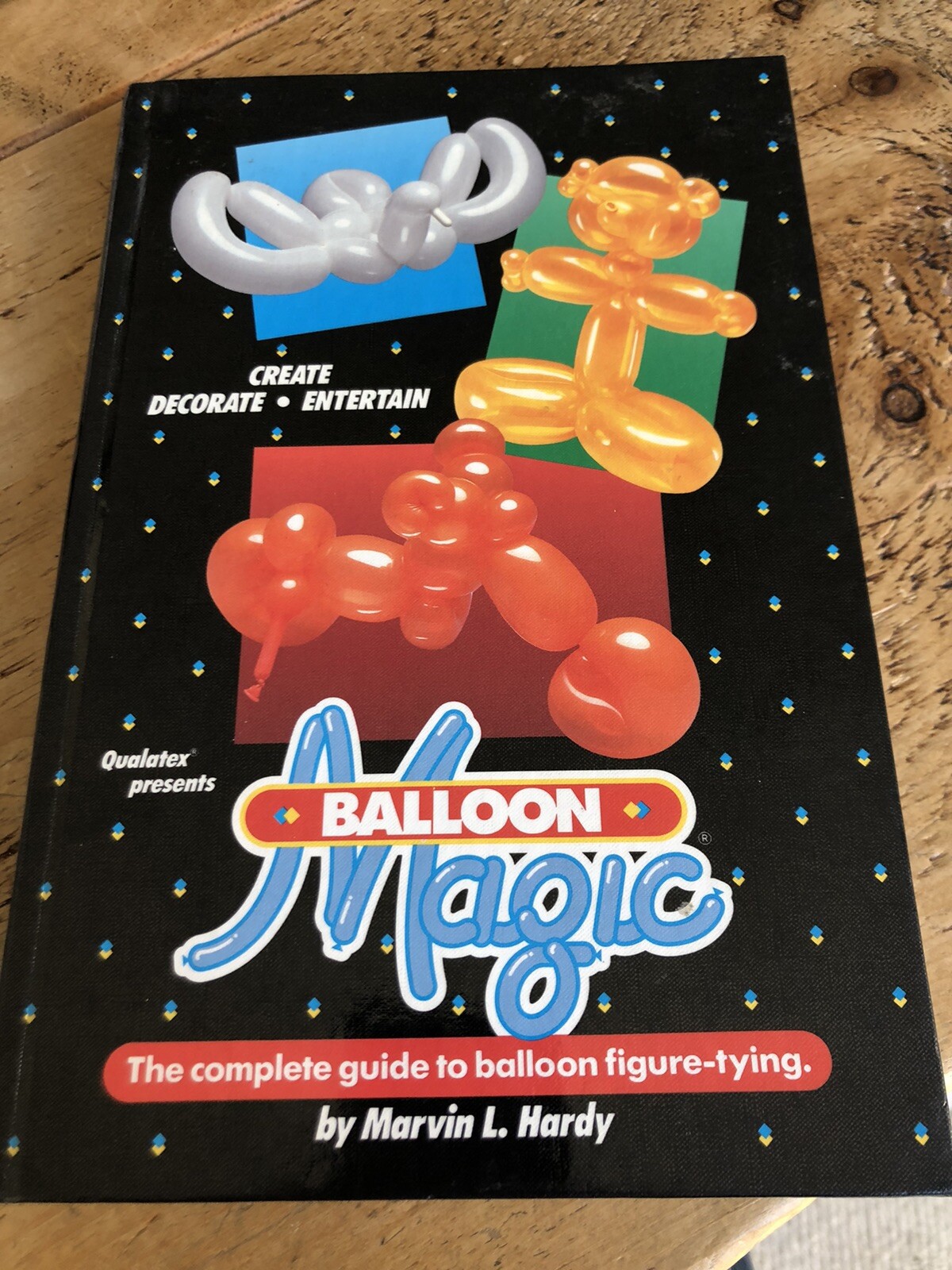 Balloon Magic by Hardy Marvin L. Book The Cheap Fast Post for sale ...