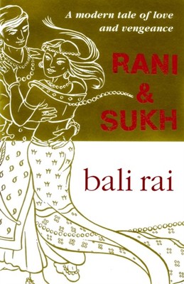 Rani And Sukh by Bali Rai (Paperback Book) | eBay UK