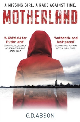 G. D. Abson Motherland (Poche) Natalya Ivanova thrillers | eBay