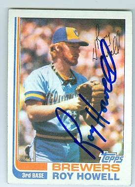 Roy Howell autographed baseball card (Milwaukee Brewers) 1982 Topps #68 ...