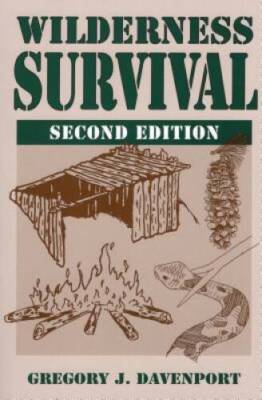 Wilderness Survival - Paperback By Davenport, Gregory J. - GOOD ...