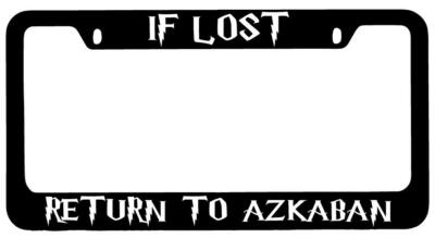 If Lost Return To Azkaban Black METAL License Plate Frame Harry Potter ...