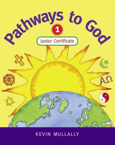 Pathways to God: v. 1: Junior Certifi... by Mullally, Kevin Paperback ...