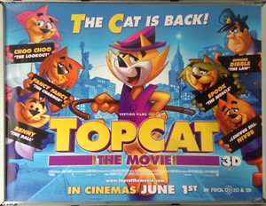 Cinema Poster: TOP CAT 2012 (Quad) Spook Choo Choo Officer Dibble Benny ...