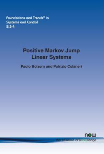 Foundations and Trends in Systems and Control Ser.: Positive Markov ...