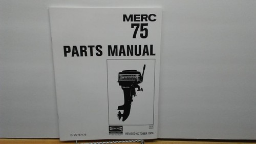 Mercury 75 Outboard Motor Parts Manual – 7.5 HP – 1976 – 3801458 & up ...