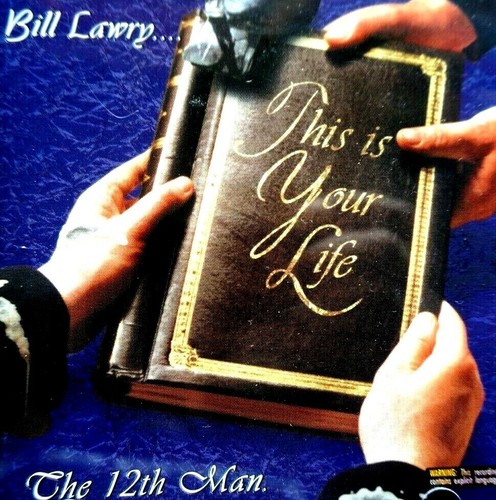 Bill Lawry...This Is Your Life... The 12th Man - CD, VG | eBay
