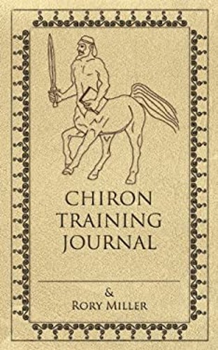 Chiron Training Journal Paperback Rory Miller 9780615968599 | eBay