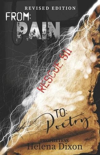 From Pain to Poetry : Rescue 911 by Helena Dixon (2017, Trade Paperback ...