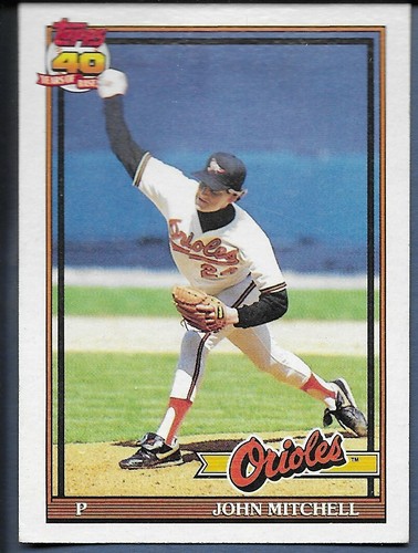 1991 TOPPS Baseball Card #708 John Mitchell ORIOLES | eBay