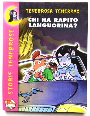 Libro Tenebrosa Tenebrax Chi Rapito Languorina Storie Tenebrose Piemme ...
