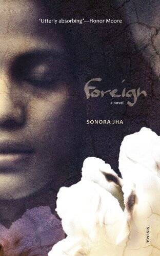 Foreign: A Novel - Hardcover By Sonora Jha - ACCEPTABLE | eBay
