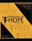 Heritage of Hope Workbook: How to Finish Life Well - Paperback - GOOD ...