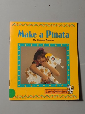 Make a Piñata By George Ancona 022524 9780152618759| eBay