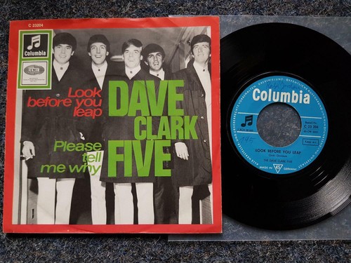 7" Single Vinyl The Dave Clark Five - Look before you leap Germany | eBay