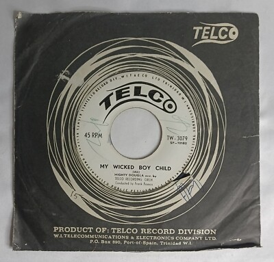 CALYPSO 45 HEAR Mighty Dougla MY WICHED BOY CHILD - TONIGHT IS THE ...