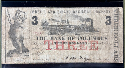Confederate Mobile & Girard Railroad, Bank of Columbus, GA, $3 Note ...