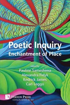 Poetic Inquiry: Enchantment of Place (Art) - Paperback - GOOD ...