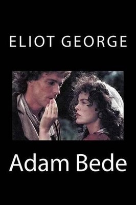 Adam Bede by Hollybooks (English) Paperback Book 9781539590781| eBay