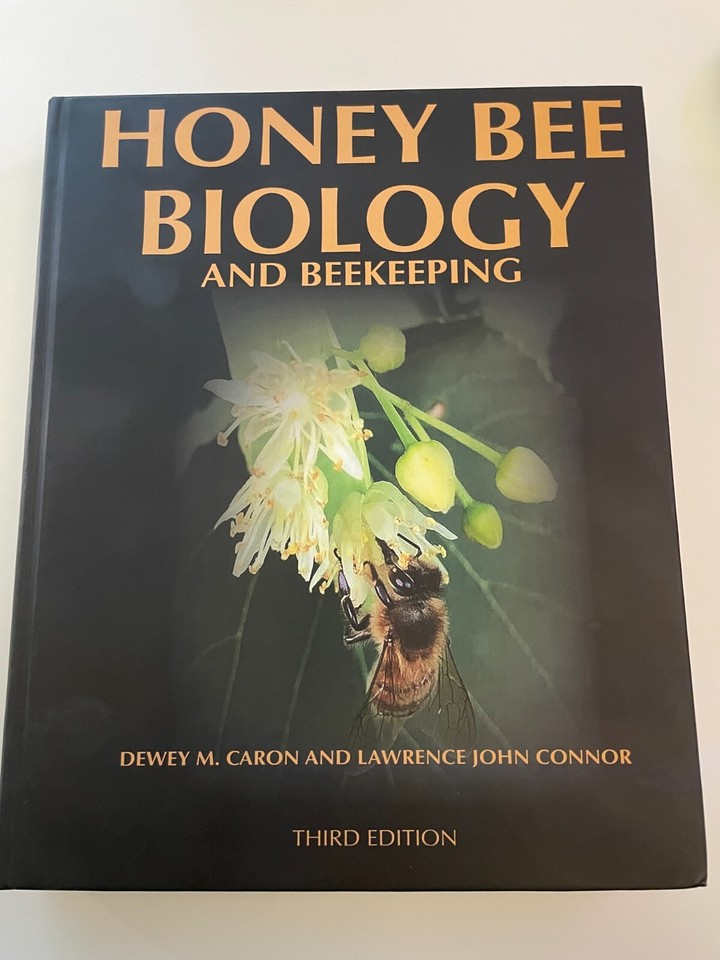Honey Bee Biology and Beekeeping 3rd Edition by Dewey Caron and ...