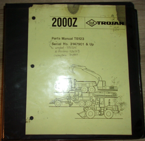 O&K Trojan Wheel Loader Model 2000Z Parts Manual TB123 Serial No ...